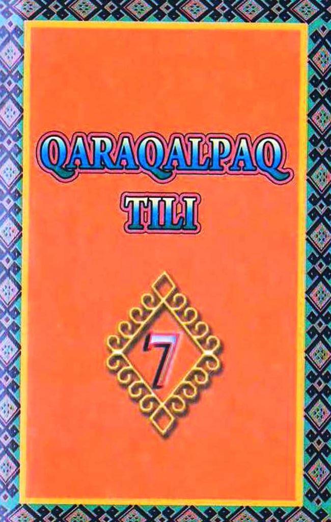 ZiyoNET › Kutubxona › "Qaraqalpaq tili" 7-klass