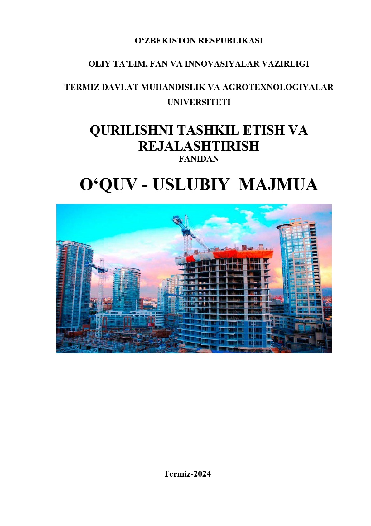 ZiyoNET › Kutubxona › QURILISHNI TASHKIL ETISH VA REJALASHTIRISH
