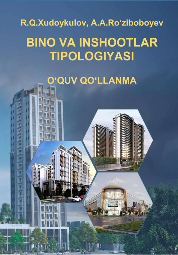 ZiyoNET › Kutubxona › Bino va inshootlar tipoligiyasi